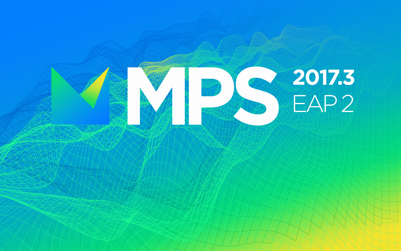 MPS 2017.3 EAP2发布！|国会议员博客 - BOB体育官方APP下载