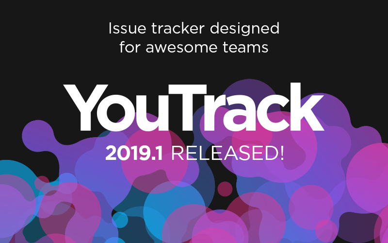 Youtrack 2019.1发布！|youtrack博客 - BOB体育官方APP下载