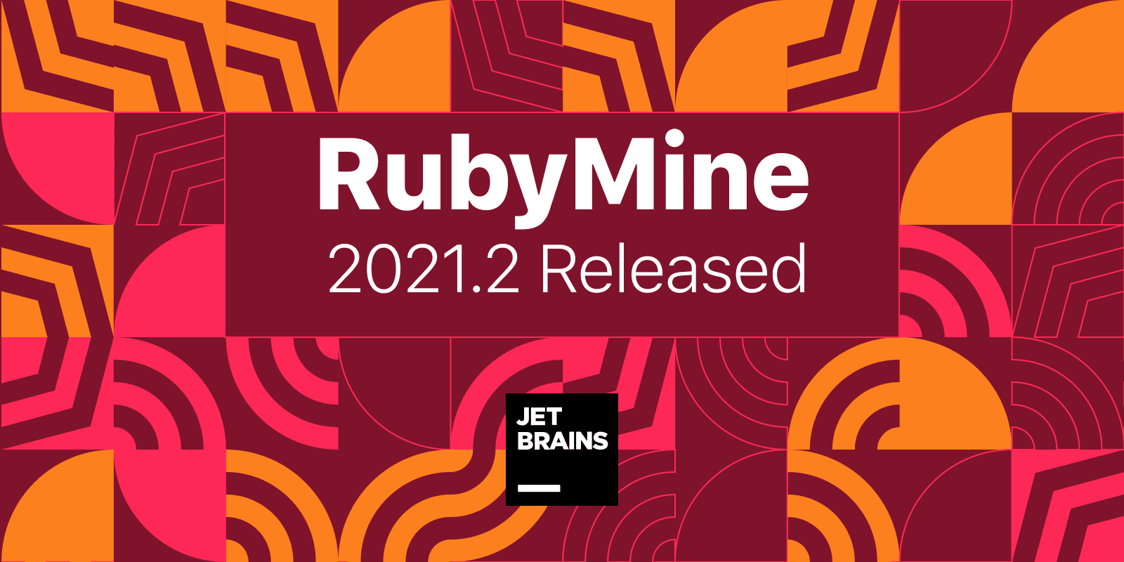 RubyMine 2021.2发布| RubyMine博客 - BOB体育官方APP下载